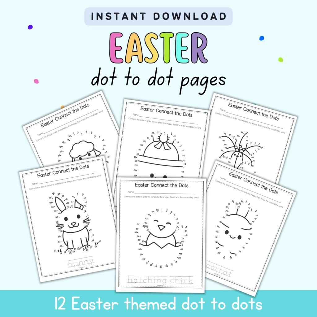 Free Printable Easter Dot to Dot Worksheets - The Artisan Life