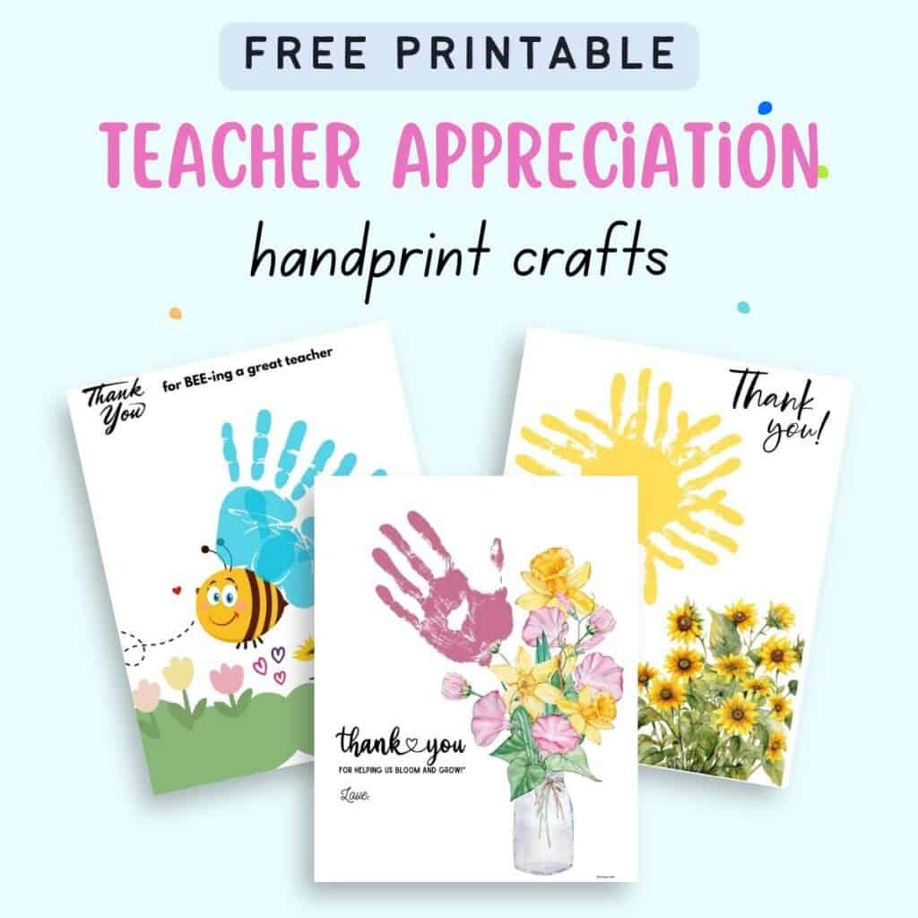 Free Printable Teacher Appreciation Handprint Art Printables - The ...