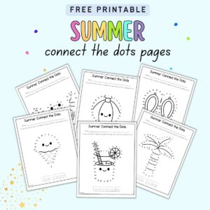 Free Printable Summer Connect the Dots Worksheets - The Artisan Life