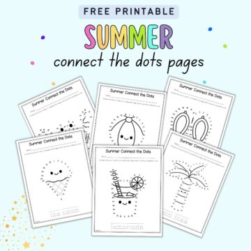 Free Printable Summer Connect the Dots Worksheets - The Artisan Life