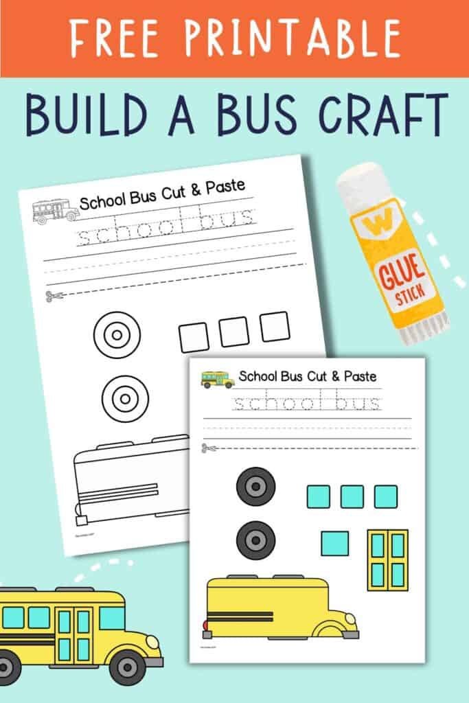Free Printable Build a School Bus Craft - The Artisan Life