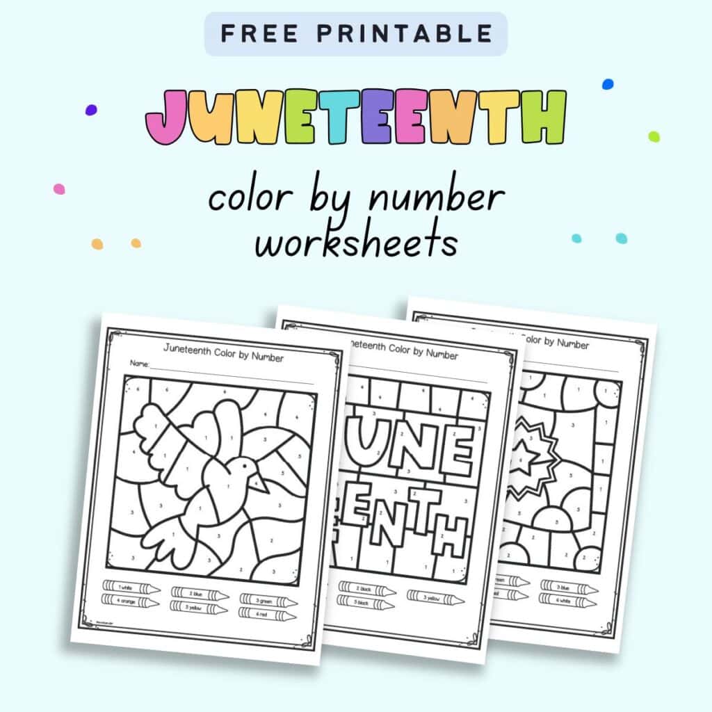 Free Printable Juneteenth Color by Number Worksheets - The Artisan Life