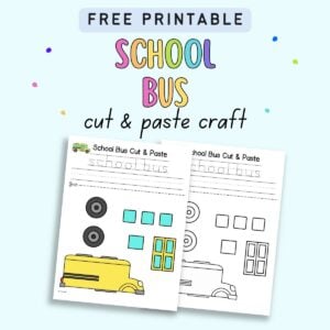 Free Printable Build a School Bus Craft - The Artisan Life