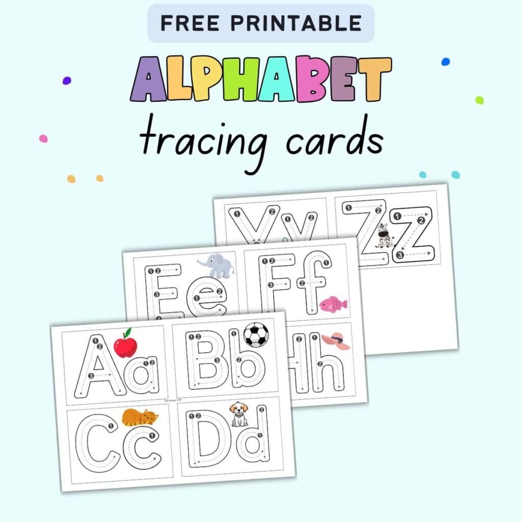 Free Printable Alphabet Tracing Cards - The Artisan Life