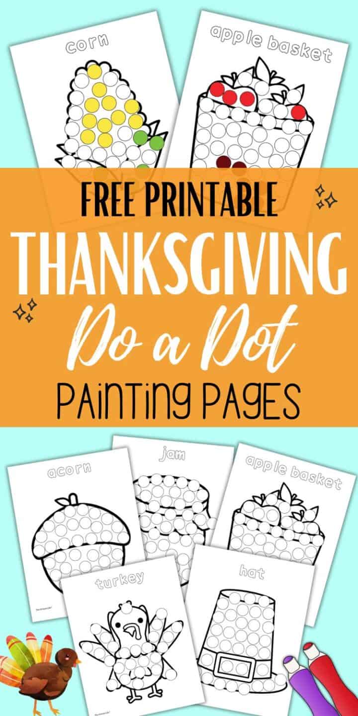 Free Printable Thanksgiving Dot Marker Pages with Vocabulary - The ...
