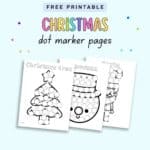 Free Printable Christmas Dot Marker Pages with Vocabulary - The Artisan ...