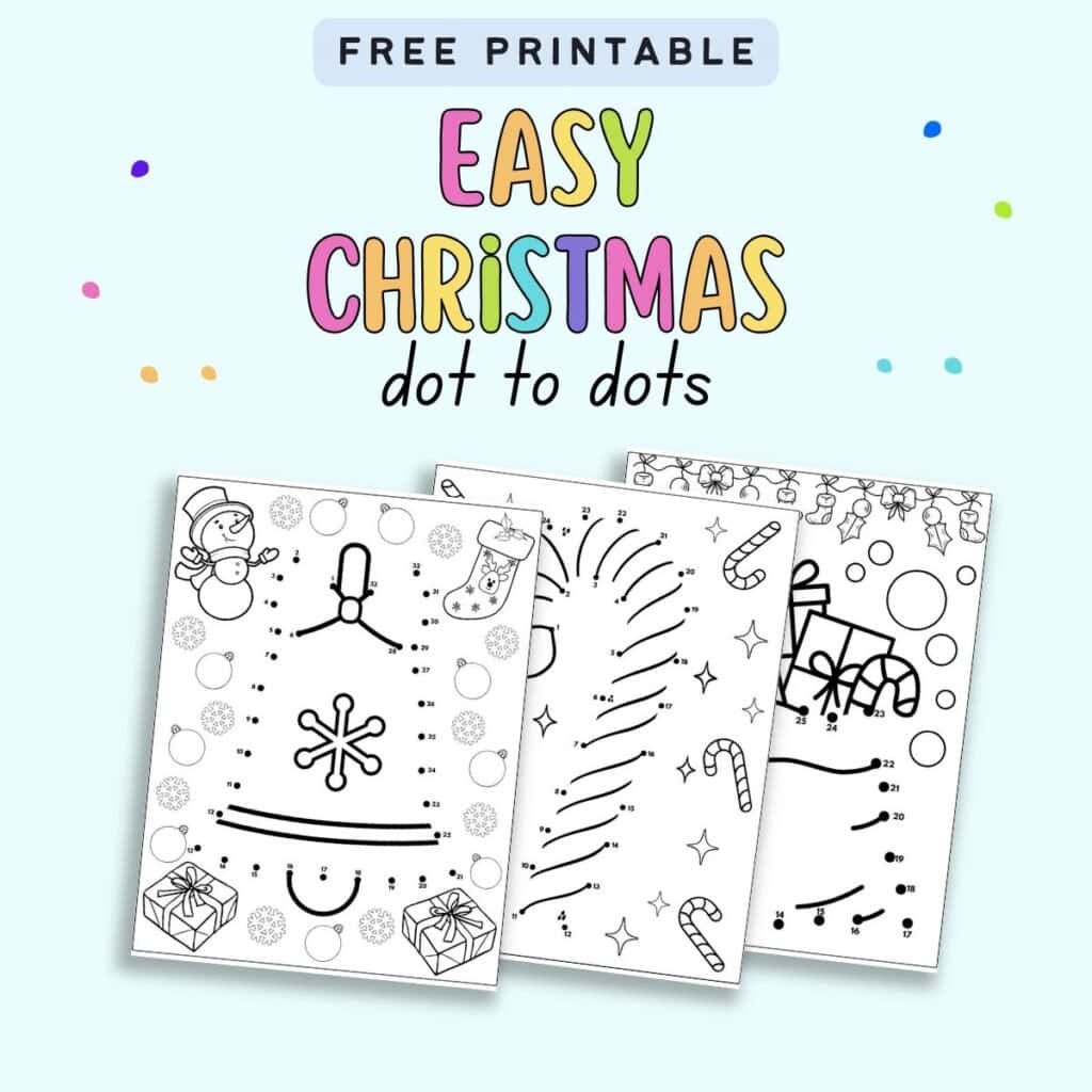 Easy Christmas Dot to Dot Worksheets - The Artisan Life
