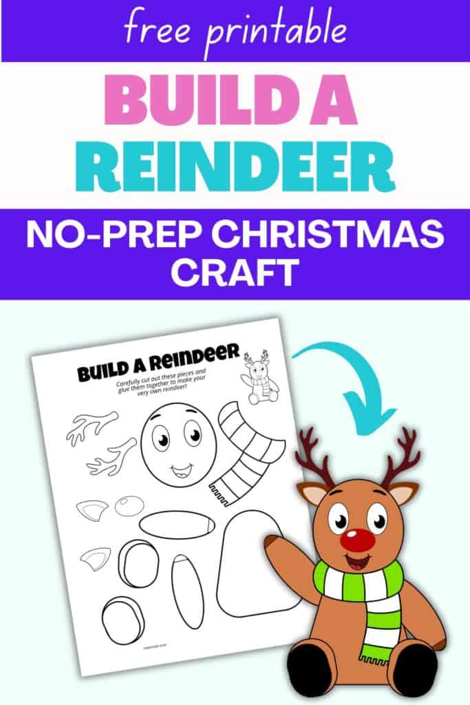 Free Printable Build a Reindeer Craft - The Artisan Life