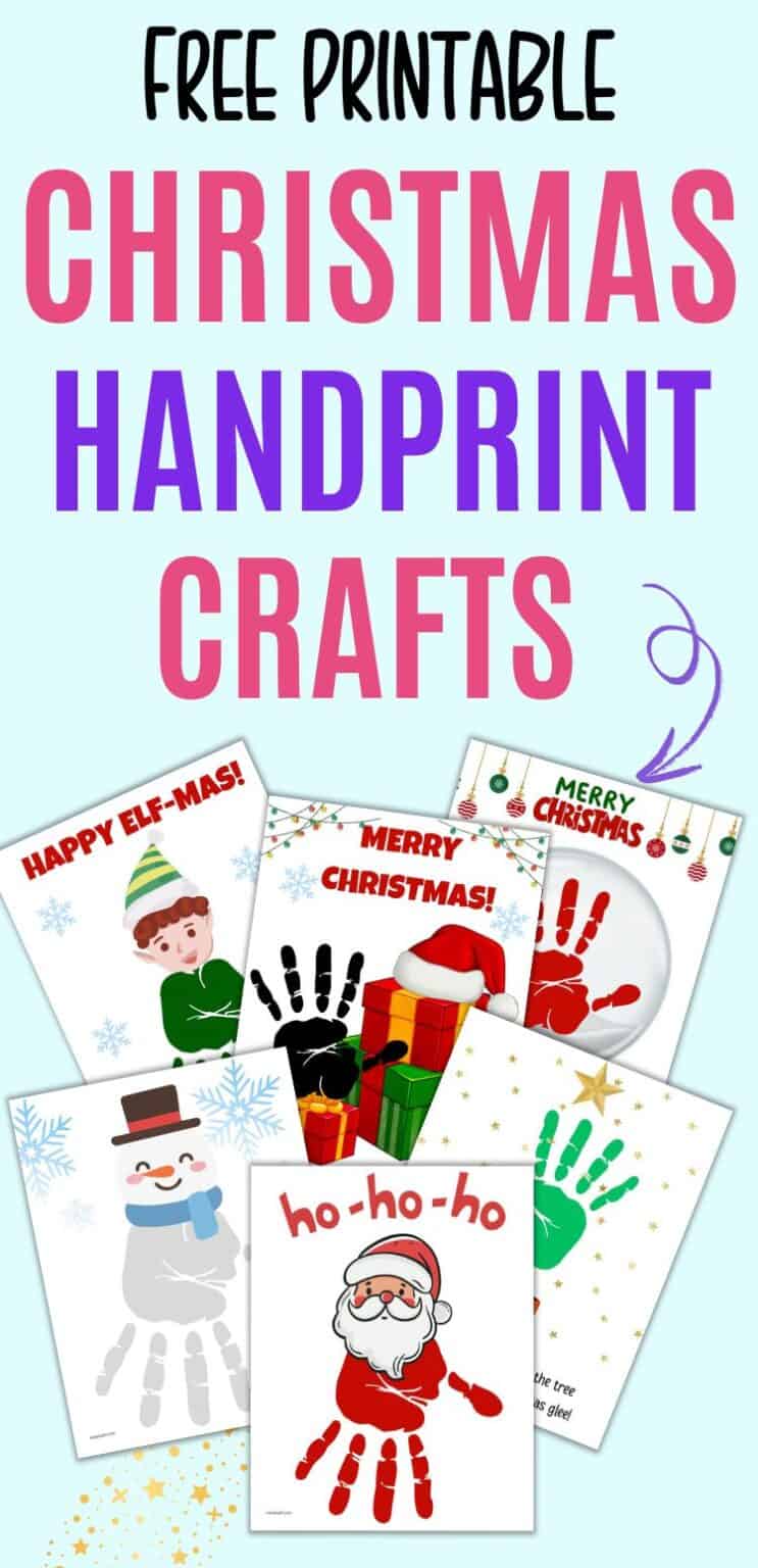 Free Printable Christmas Handprint Crafts - The Artisan Life