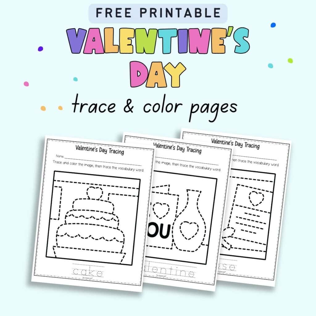 Free Printable Valentines Trace & Color - The Artisan Life