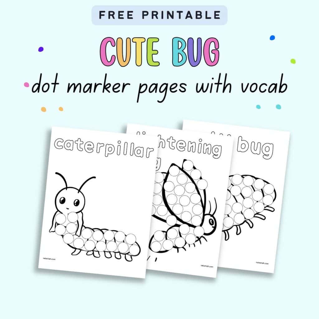 Free Printable Bug Dot Marker Pages with Vocabulary - The Artisan Life