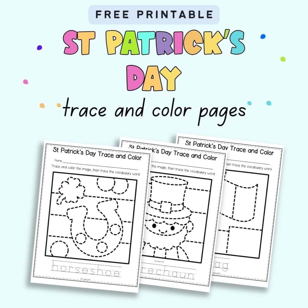 Free Printable St Patrick's Day Trace & Color - The Artisan Life